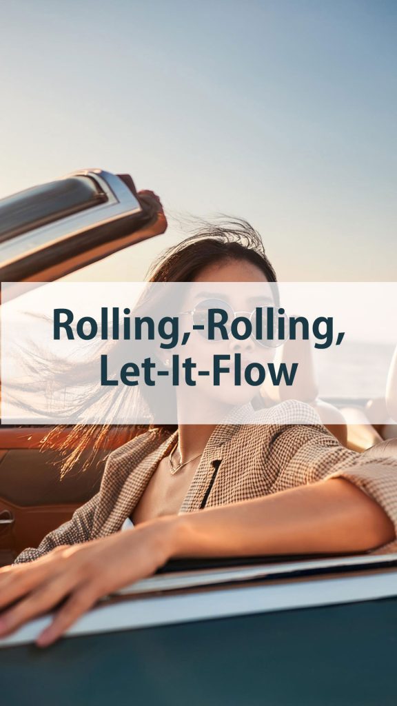 Rolling, Rolling, Let It Flow | Studio IRONY – Coloring your moments ...